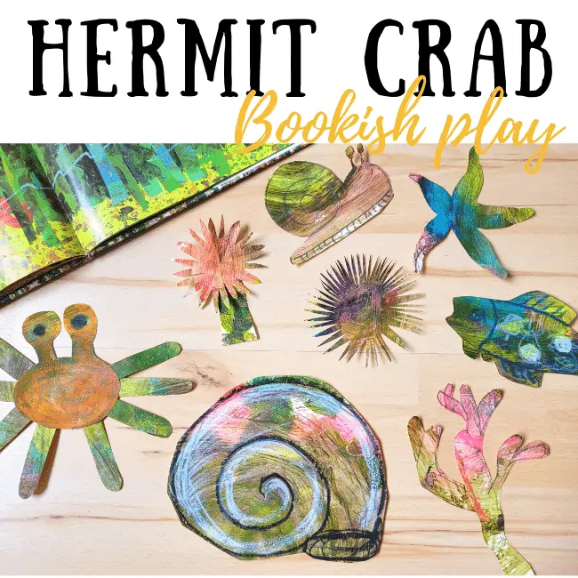 Hermit Crab Bookish Play - Eric Carle's book based activity