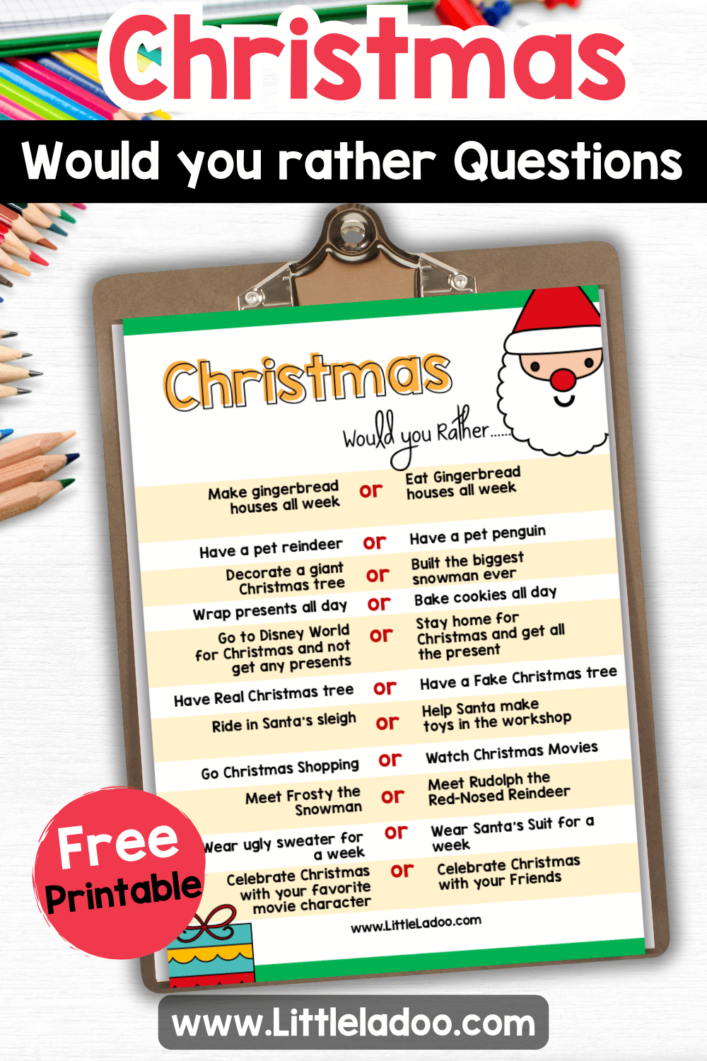 Christmas Would You Rather Questions for Kids {Free Printable}