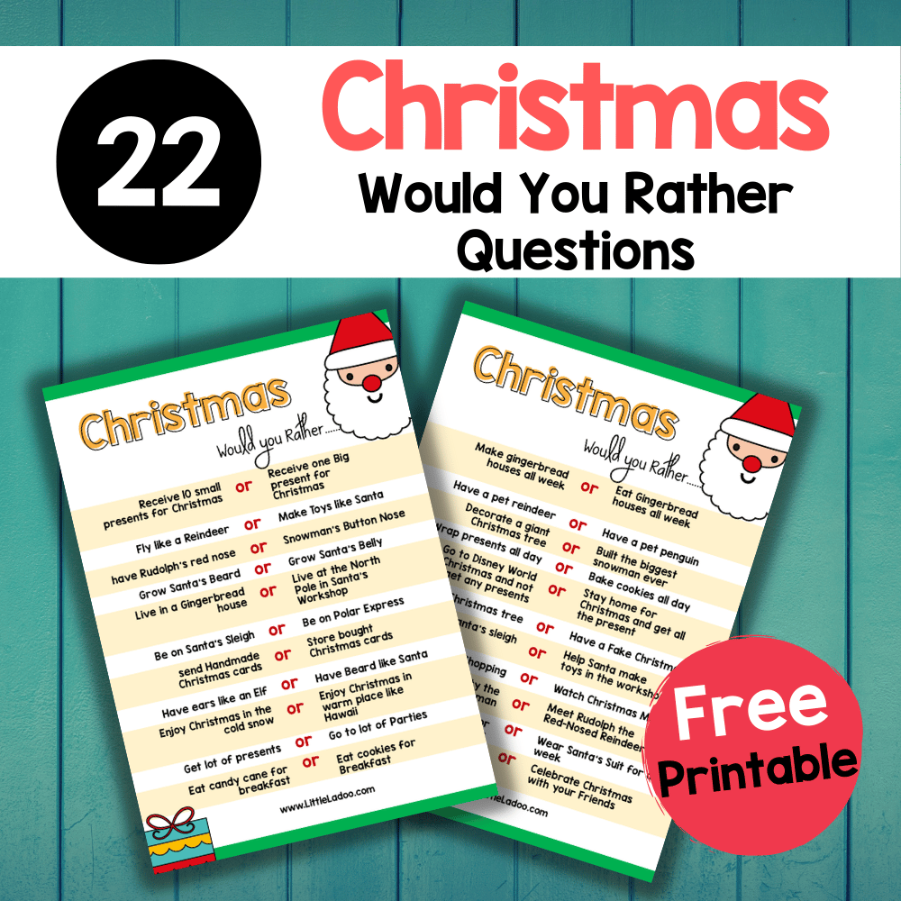 Christmas Would You Rather Questions for Kids {Free Printable}